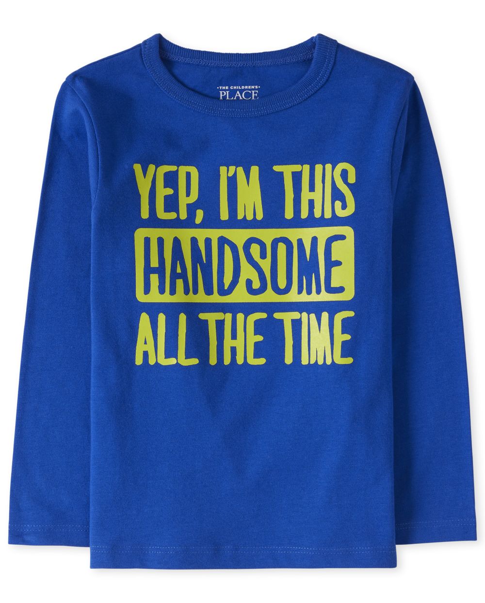 Baby And Toddler Boys Long Sleeve Yep I m This Handsome All The Time baby-and-toddler-boys-long-sleeve-yep-i-m-this-handsome-all-the-time